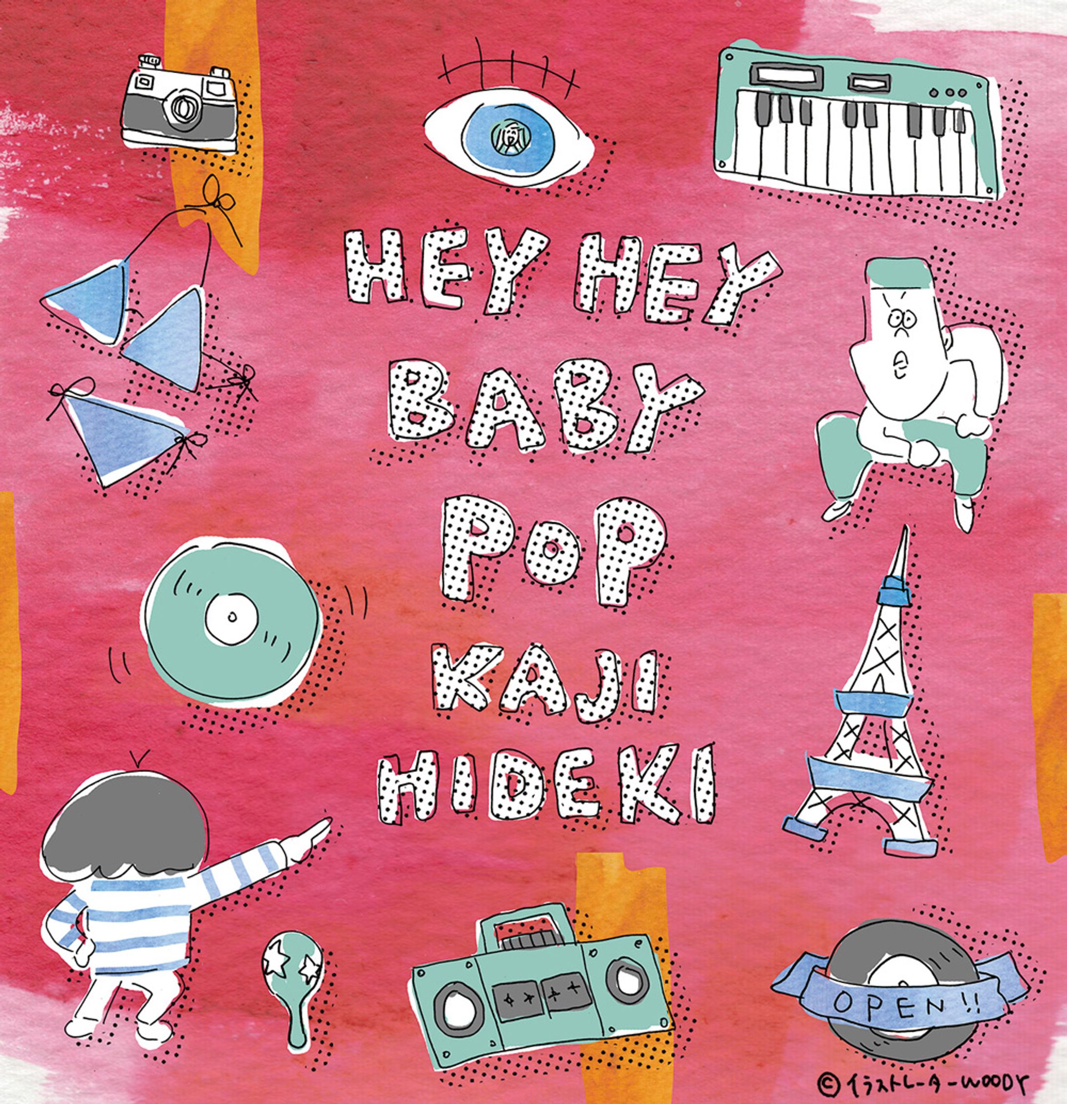 「HEY HEY BABY POP」