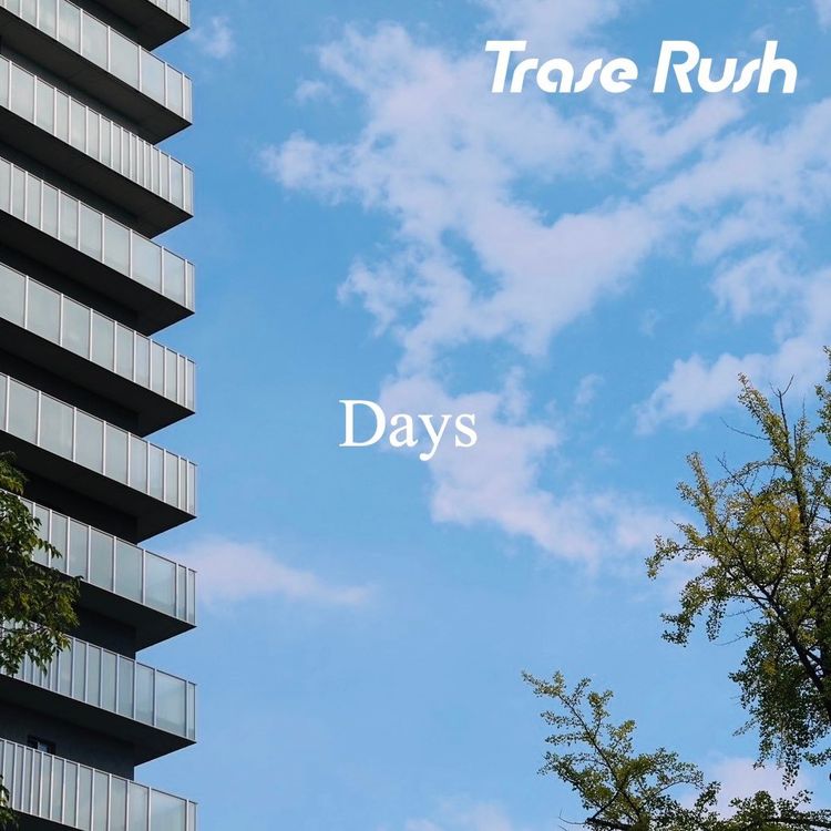 Trase Rush - Days